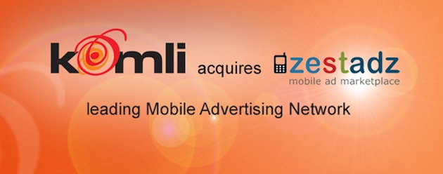 Mobile Ad Network ZestAdz Acquired By Komli Media