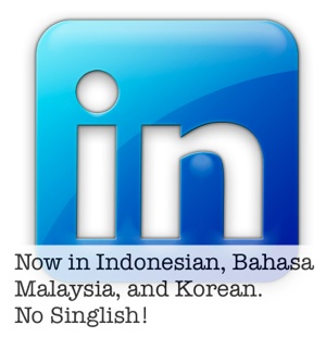 LinkedIn Now in 3 New Languages: Bahasa Indonesia, Bahasa Malaysia, and ...
