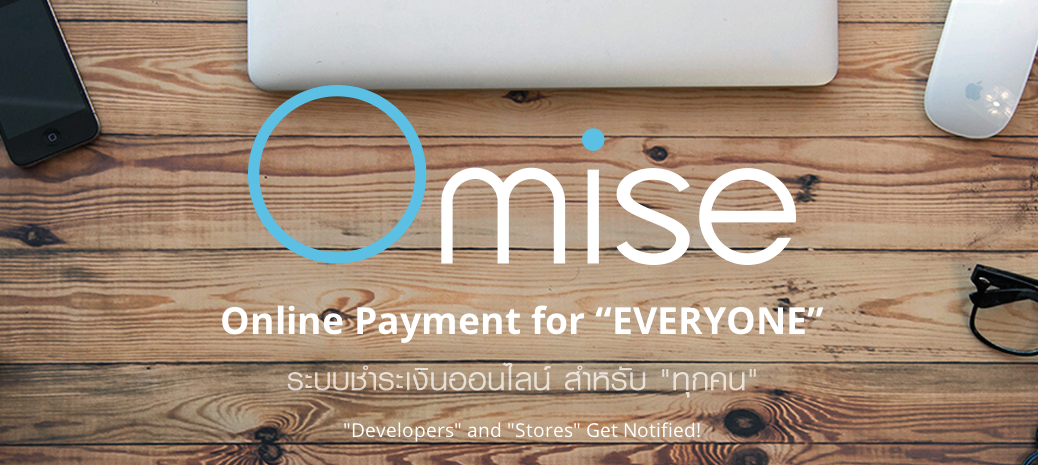 Thailand payment startup Omise gets $300k from East Ventures