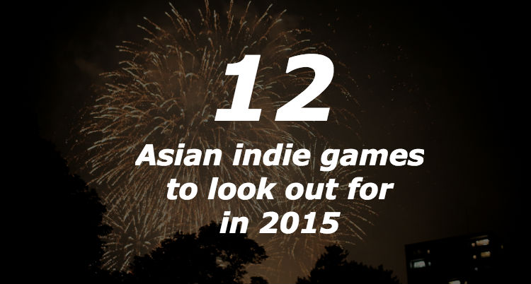 12 Asian indie games to look out for in 2015