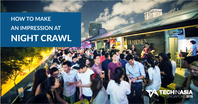 How to make an impression at Night Crawl
