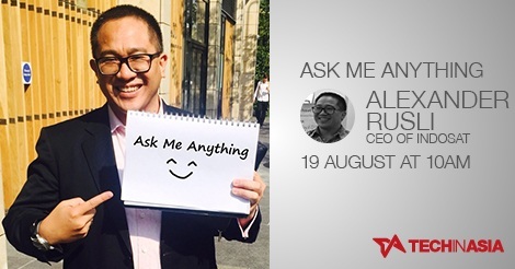 I am Alexander Rusli, CEO of Indosat. Ask Me Anything!