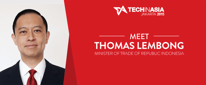 Thomas Lembong shares the future of Indonesia’s tech scene