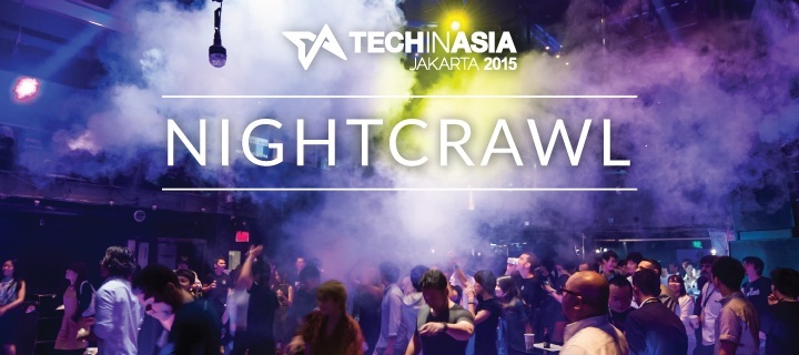 Night Crawl and VIP Dinner at Tech in Asia Jakarta 2015