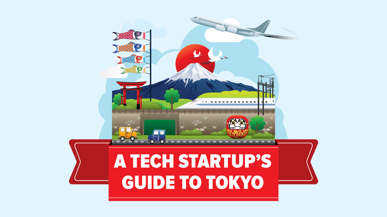 A tech startup’s guide to Tokyo