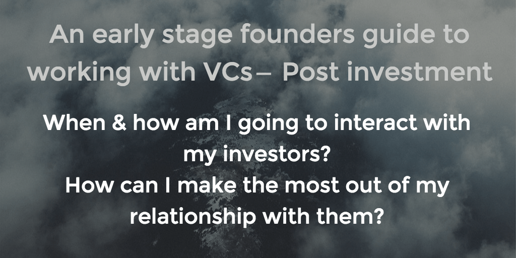An early-stage founder’s guide: What to expect post-investment