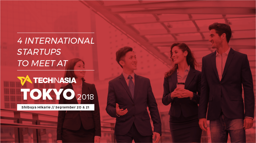4 international startups exhibiting at TIA Tokyo 2018’s Startup Factory