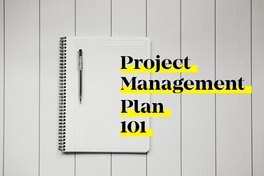 Project management 101: How to create an effective plan