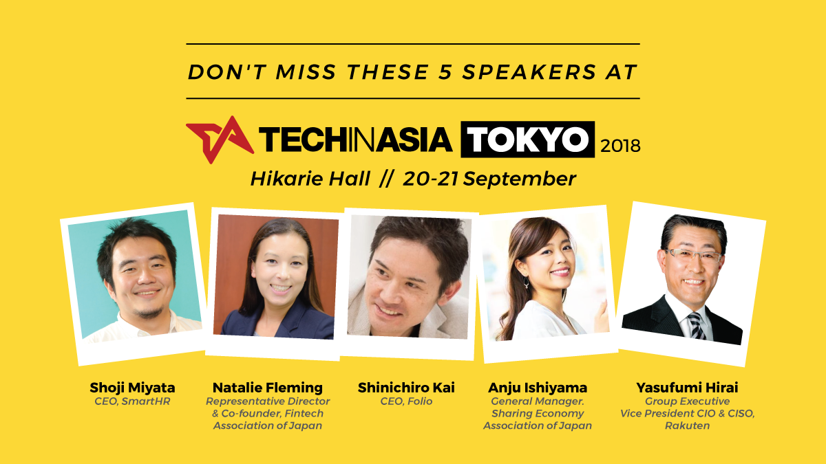 Catch these 5 speakers at Tech in Asia Tokyo 2018
