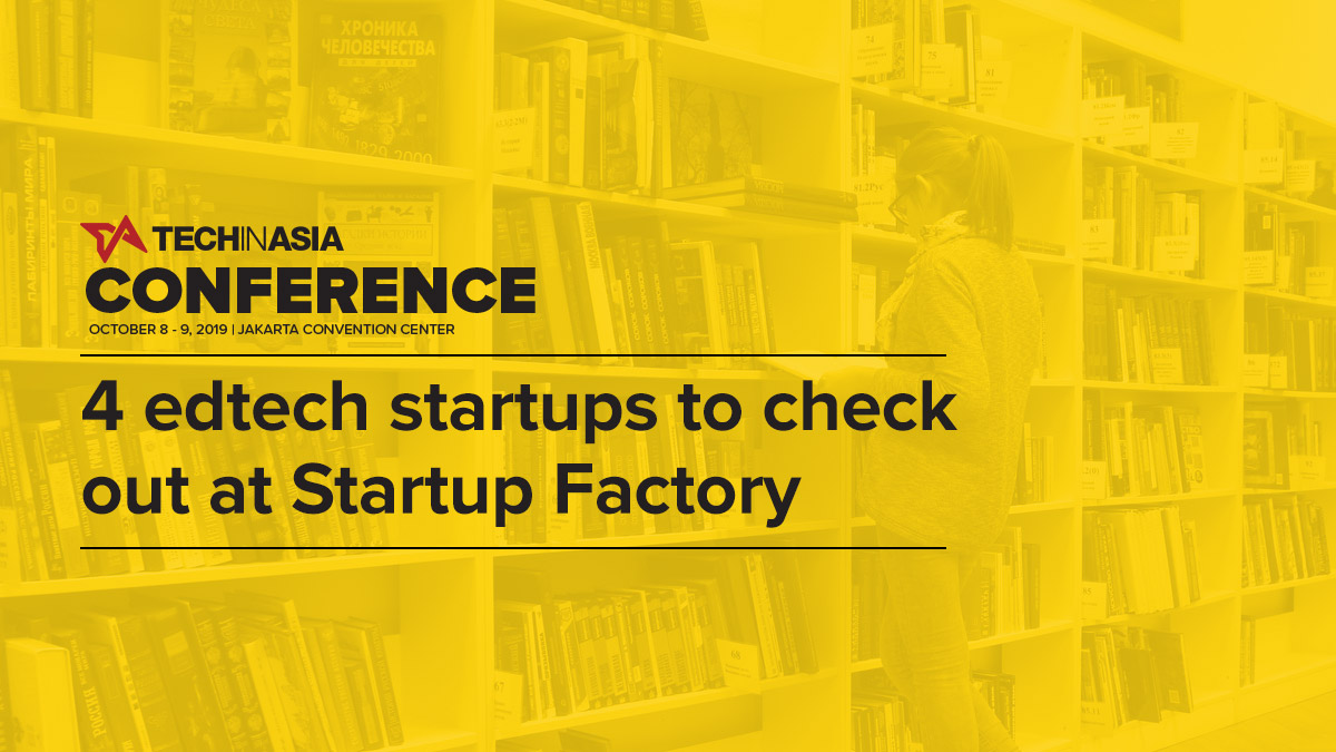 4 edtech startups exhibiting at Tech in Asia’s Conference