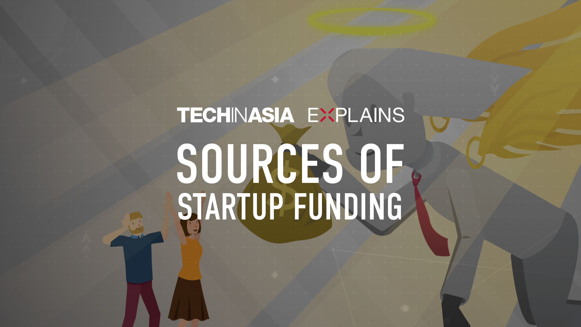 Tech in Asia Explains: Sources of Startup Funding - Tech in Asia