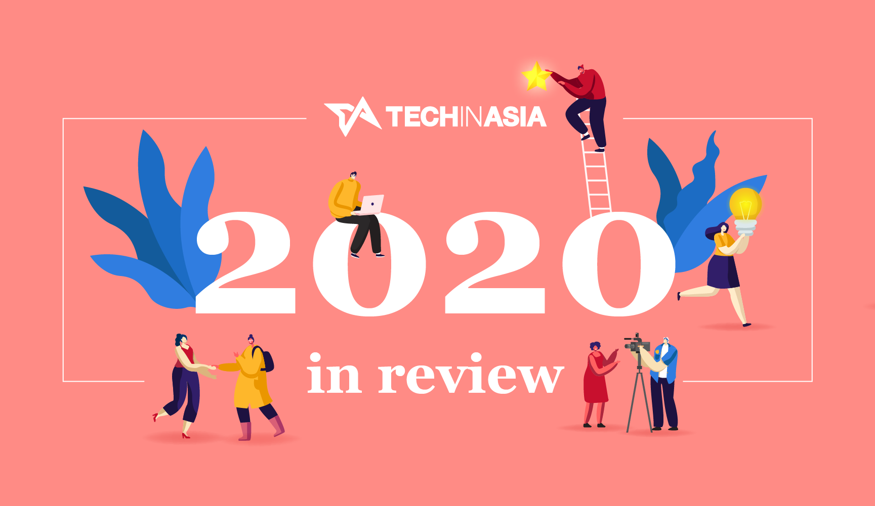 Tech in Asia’s year in review 2020 - Tech in Asia