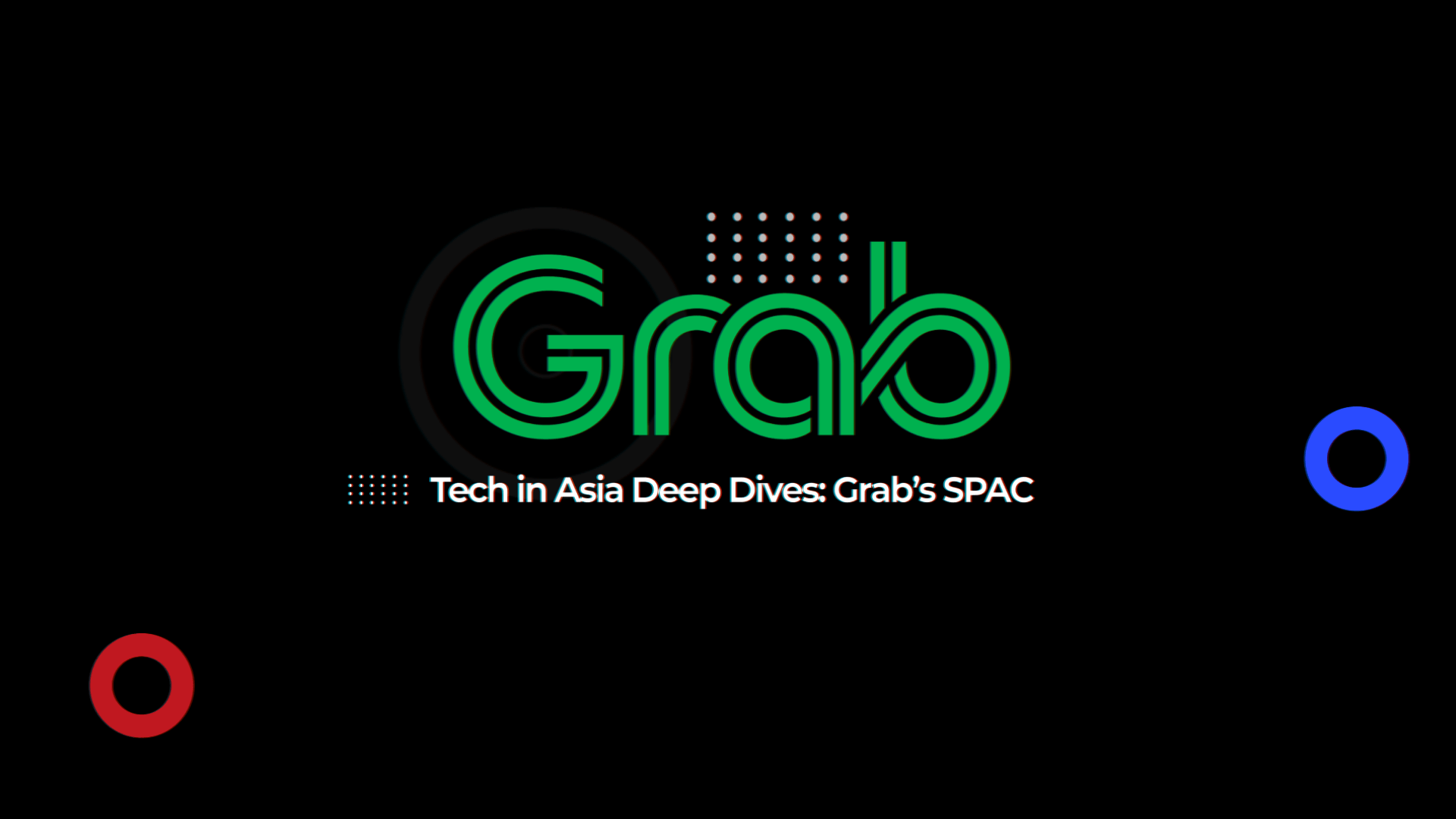 Breaking down Grab’s $40b valuation - Tech in Asia
