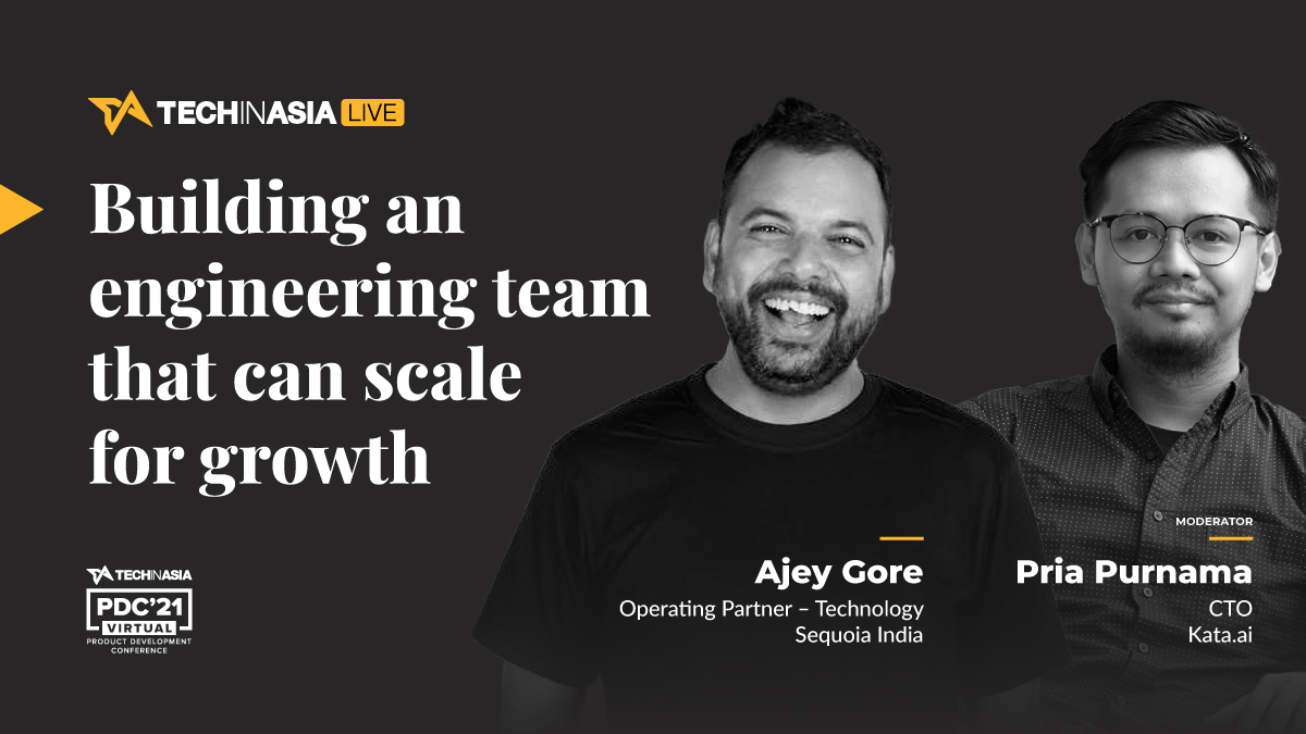 Building an engineering team that can scale for growth - Tech in Asia