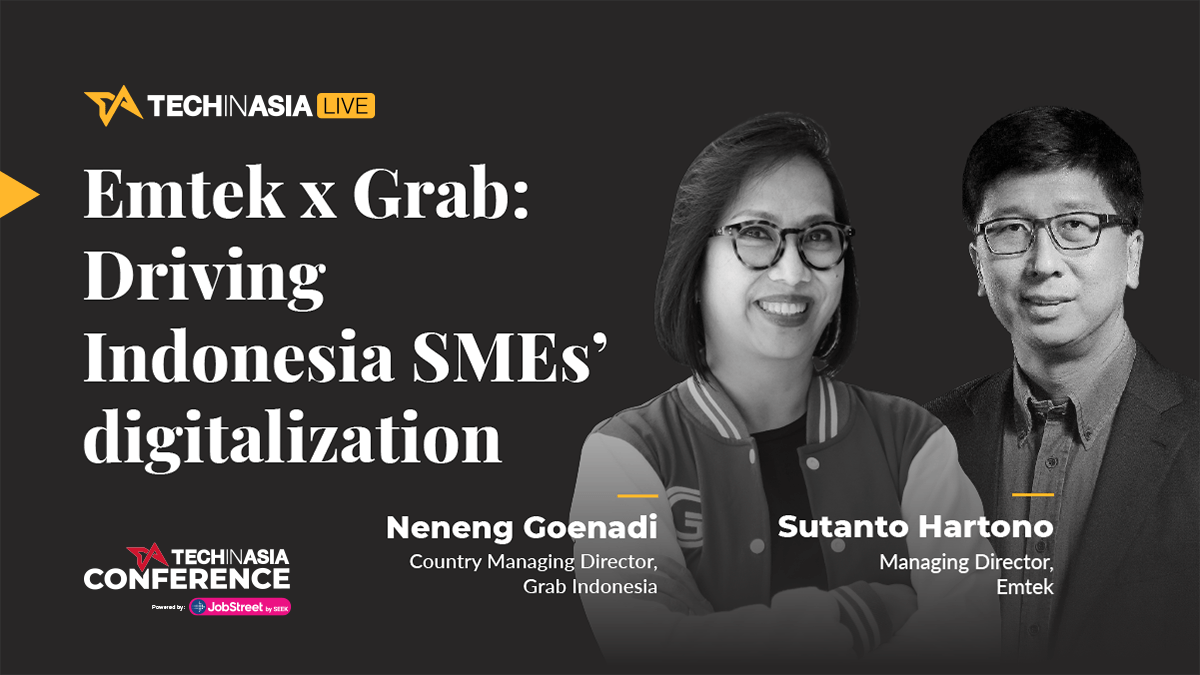 [Tech in Asia Conference] Emtek x Grab: Driving Indonesia SMEs ...