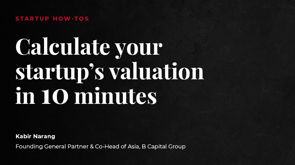 Learn how to calculate your startup’s valuation in 10 minutes - Tech in ...