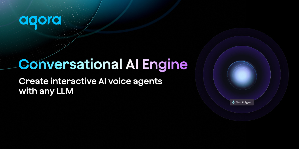 Agora Launches Conversational AI Engine for Seamless Voice AI Experiences